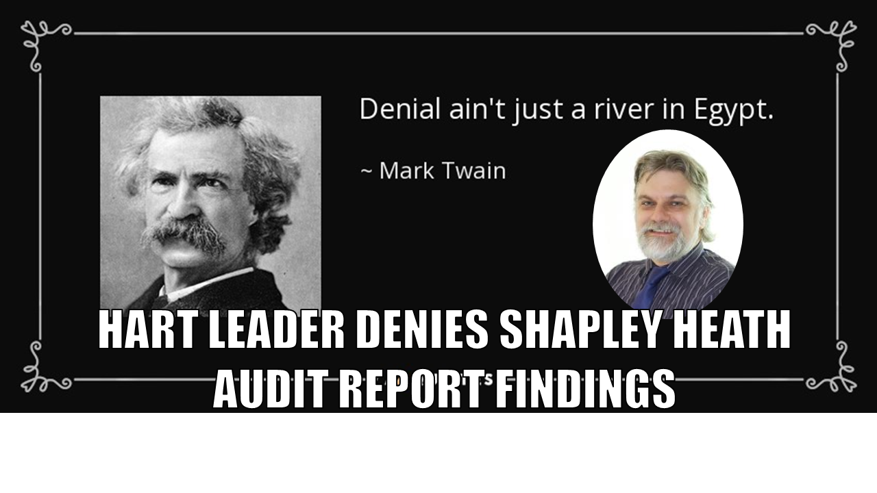 Hart Leader Denies Shapley Heath Audit Findings - We Heart Hart